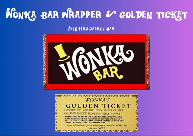 WONKA CHOCOLATE BAR Wrapper + Golden Ticket Birthday Christmas Easter ...