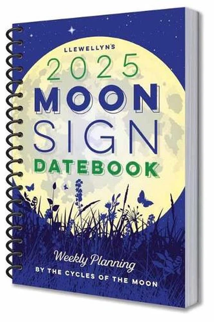 LLEWELLYN'S 2025 MOON Sign Datebook: Weekly Planning by the Cycles of ...