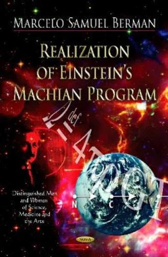 MARCELO SAMUEL BERMAN Realization of Einstein's Machian Program (Relié ...