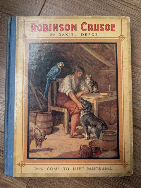 ANTIQUE ROBINSON CRUSOE By Daniel Defoe (With Come To Life Panorama) £ ...