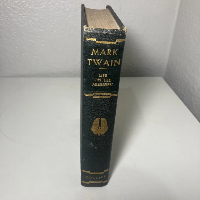 LIFE ON THE Mississippi par Mark Twain publié par PF Collier & Son 1917 ...