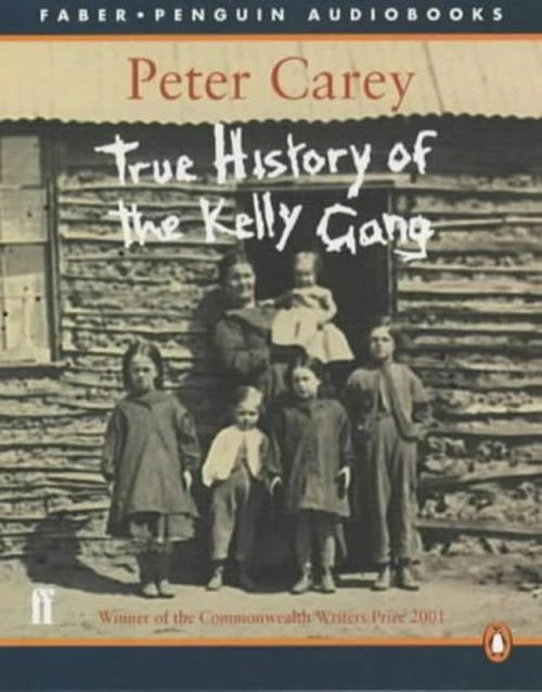 TRUE HISTORY OF the Kelly Gang par Peter Carey (anglais) EUR 34,35 ...