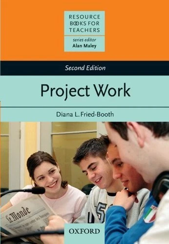 RESOURCE BOOKS FOR Teachers Project Work 2nd Edition 9780194372251 ...