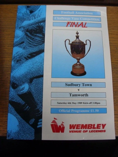 06/05/1989 FA VASE Final: Sudbury v Tamworth [At Wembley] . Footy Progs ...