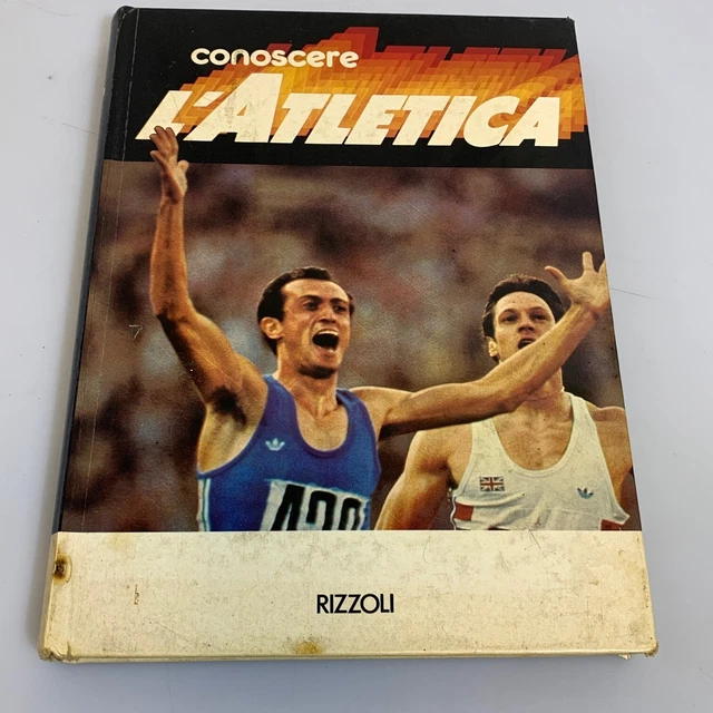 LIBRO CONOSCERE L'ALTLETICA Volume 1 Rizzoli Editore EUR 5,63 - PicClick IT