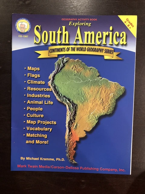 CONTINENTS OF THE World Ser.: Exploring South America, Grades 4 - 8 by ...