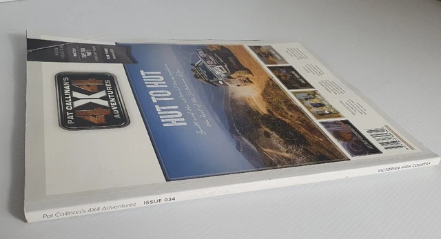PAT CALLINAN'S 4X4 Adventures Magazine 'Hut To Hut' - Issue 034 July ...