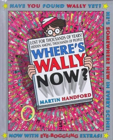 WHERES WALLY NOW?: 10th Anniversary Special Edition (Wheres Wally ...