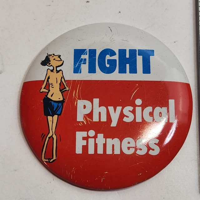 VINTAGE FIGHT PHYSICAL Fitness Gym Retro Round Metal Pinback Pin Button ...