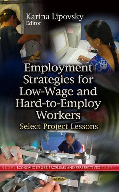 EMPLOYMENT STRATEGIES FOR Low-Wage & Hard-to-Employ Workers: Select ...