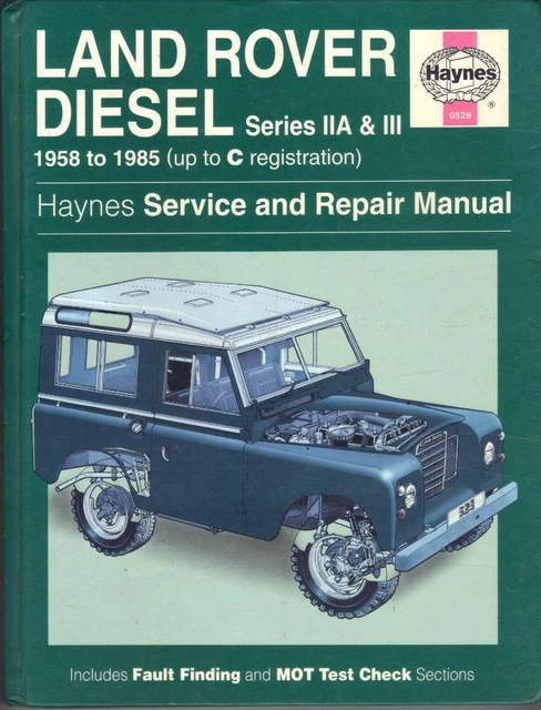 LAND ROVER SERIES,II,IIA,III,COUNTY,88,109,2,2A,3 Diesel Haynes Manual ...