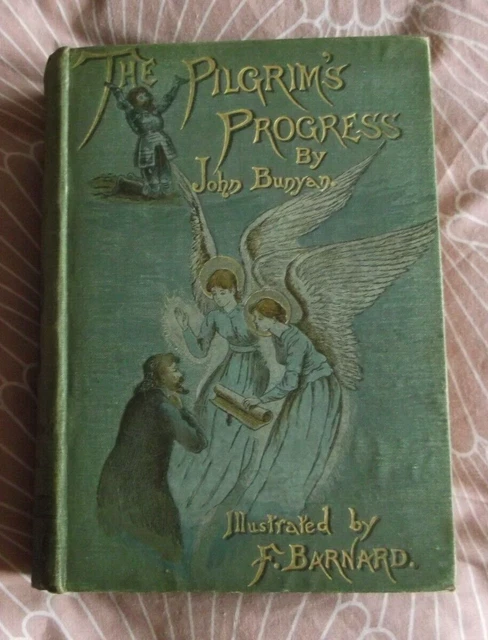 THE PILGRIM'S PROGRESS by John Bunyan- 1889 London - Illustrated by ...