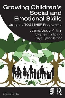 GROWING CHILDREN’S SOCIAL and Emotional Skills : Using the Together ...