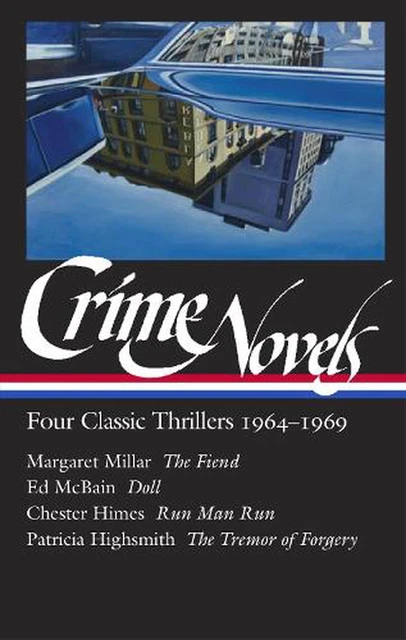 ROMANS CRIMINELS : quatre thrillers classiques 1964-1969 (LOA #371 ...