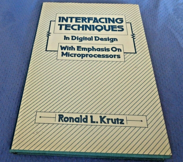 INTERFACING TECHNIQUES IN DIGITAL DESIGN Microprocessors Ronald Krutz ... INTERFACING TECHNIQUES IN DIGITAL DESIGN Microprocessors Ronald Krutz ...