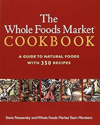 WHOLE FOODS MARKET Cookbook, Petusevsky, Steve, Used; Good Book EUR 10 ...