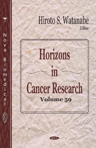 HORIZONS IN CANCER Research: Volume 59 by Hiroto S. Watanabe NEUF EUR 280,00 - PicClick FR