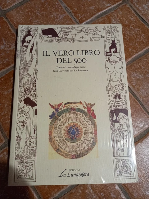 IL VERO LIBRO Del 500 L'antichissima Magia Nera Vera Clavicola Del Re ...