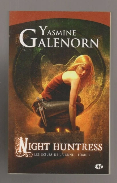 YASMINE GALENORN - Les Soeurs De La Lune T5 - Night Huntress EUR 5,00 - PicClick FR