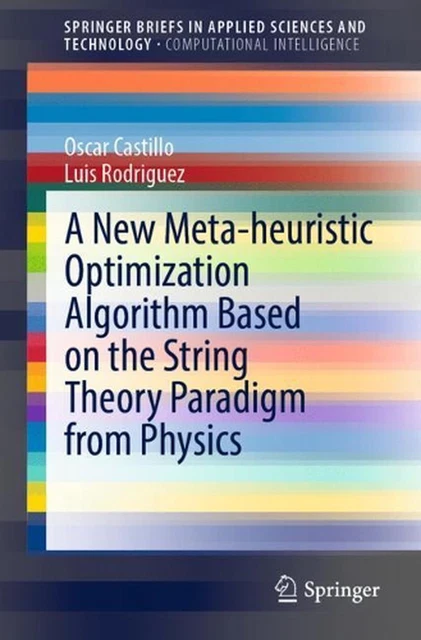 A New Meta Heuristic Optimization Algorithm Based On The String Theory