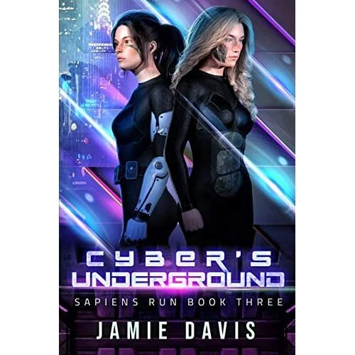 CYBER'S UNDERGROUND: SAPIENS Run Dystopian Future Serie - Paperback NEW Jamie Da EUR 14,97 ...
