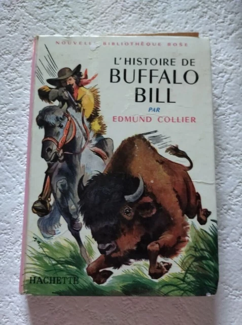 L'HISTOIRE DE BUFFALO Bill | Bon état EUR 7,00 - PicClick FR