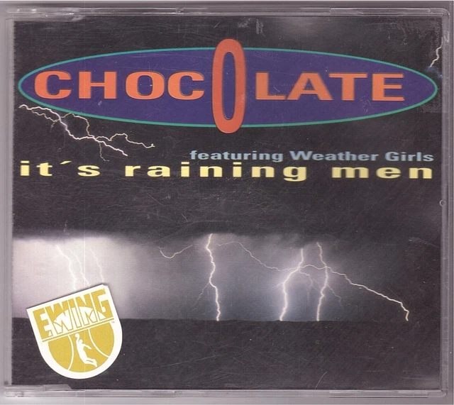 CHOCOLATE FEATURING WEATHER Girls - It's Raining Men (Maxi-CD 1993) EUR ...