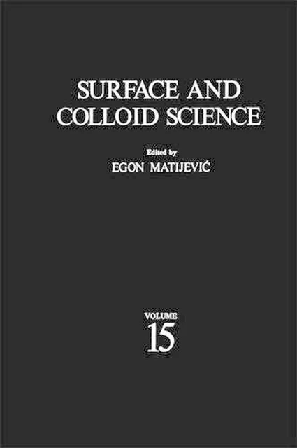 SURFACE AND COLLOID Science by Egon Matijevic (English) Paperback Book ...