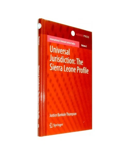 UNIVERSAL JURISDICTION: THE Sierra Leone Profile, Justice Bankole ...