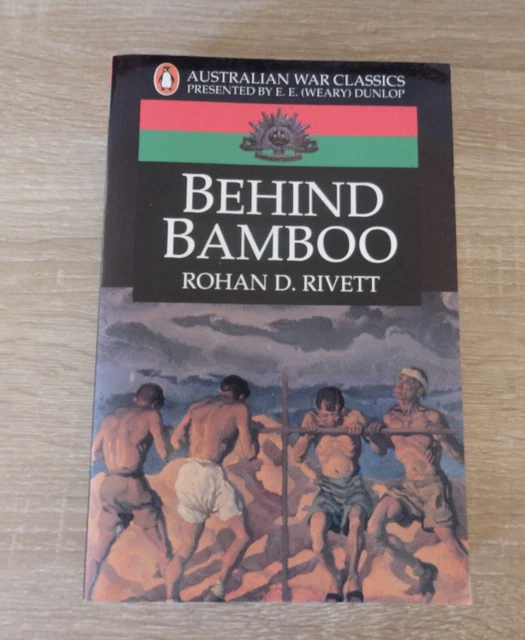 AUSTRALIAN WAR CLASSICS Book Behind Bamboo Rohan D Rivett - Vgc $12.00 ...