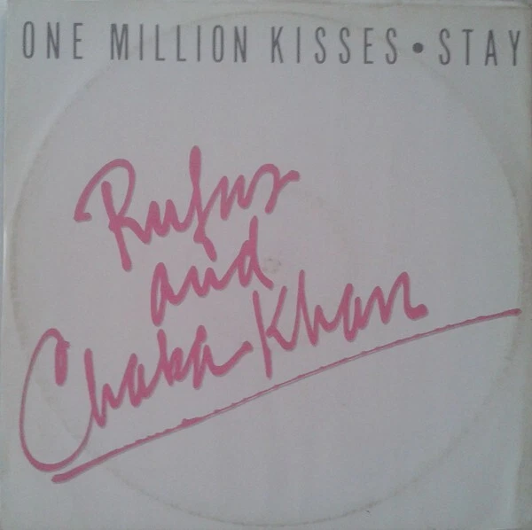 RUFUS & CHAKA Khan - One Million Kisses / Stay (12", Promo) EUR 14,75 ...