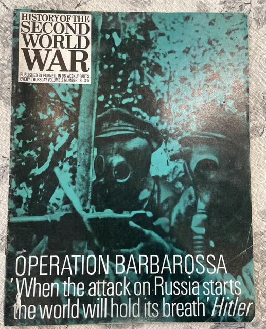 HISTORY OF SECOND World War Vol 2 No 8 Operation Barbarossa Attack On ...