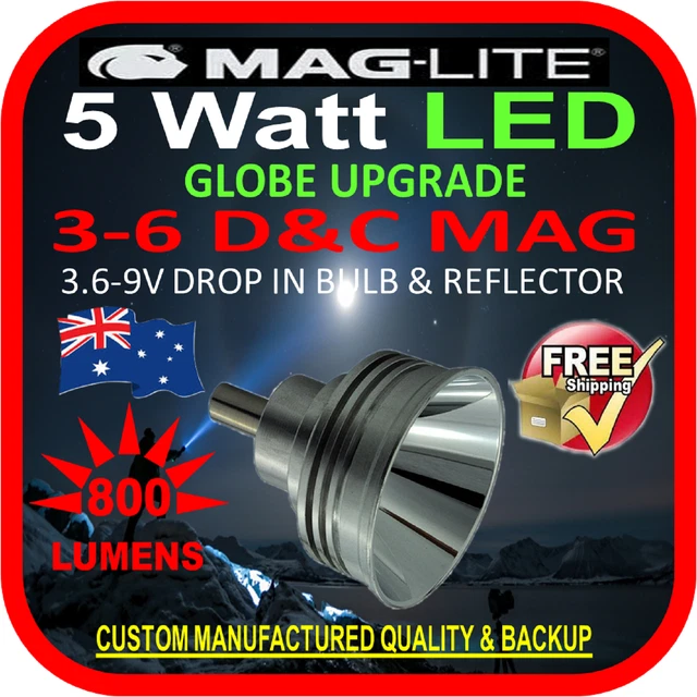 MAGLITE LED UPGRADE 3-6 C&D CELL 5W BULB GLOBE for TORCH FLASHLIGHT 3.6 ...