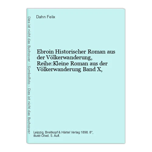 EBROIN HISTORISCHER ROMAN aus der Völkerwanderung, Reihe:Kleine Roman ...