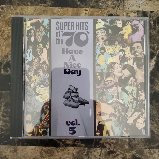 SUPER HITS OF the '70s: Have a Nice Day, Vol. 5 by Various Artists CD ...