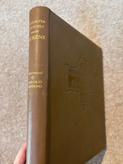 CHARACTER SKETCHES FROM Dickens; Matz, B W.; Copping, Harold £15.00 ...
