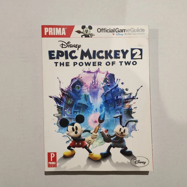 DISNEY EPIC MICKEY 2: The Power of Two: Prima Official Game Guide by ...