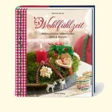 WOHLFÜHLZEIT: WEIHNACHTLICHER HÜTTENZAUBER. Deko Re... | Livre | état ...