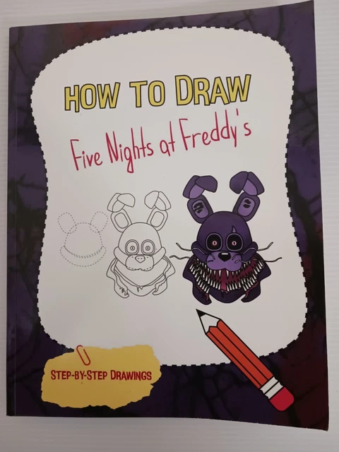 HOW TO DRAW Five Nights at Freddys Step-By-Step Drawings 2017 ...
