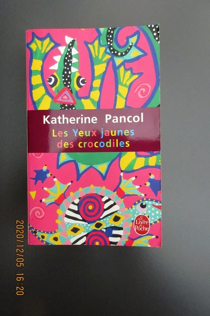 LES YEUX JAUNES des Crocodile par Katherine Pancol (Livre de Poche ...