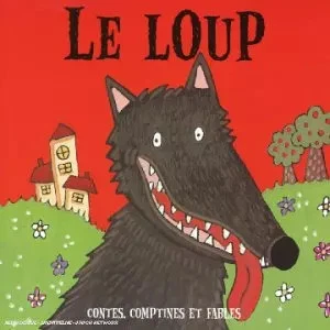 LE LOUP: CONTES, Comptines et Fables, Charles Perrault et Isabelle Bal ...