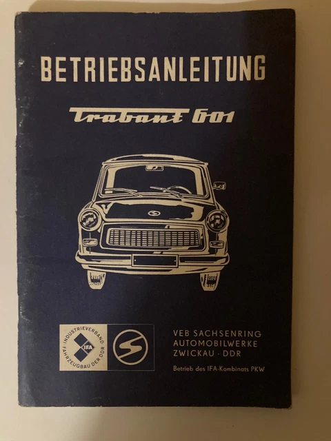 TRABANT BETRIEBSANLEITUNG 601 DDR Kult Auto Heft Ostalgie Auto Pappe ...