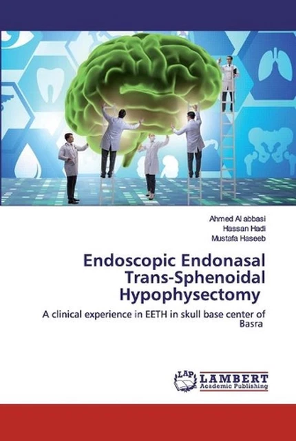 ENDOSCOPIC ENDONASAL TRANS-SPHENOIDAL Hypophysectomy by Ahmed Al Abbasi ...