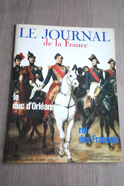 LE JOURNAL DE la France n° 40 du 20 janvier 1970 / LE DUC D' ORLEANS ...