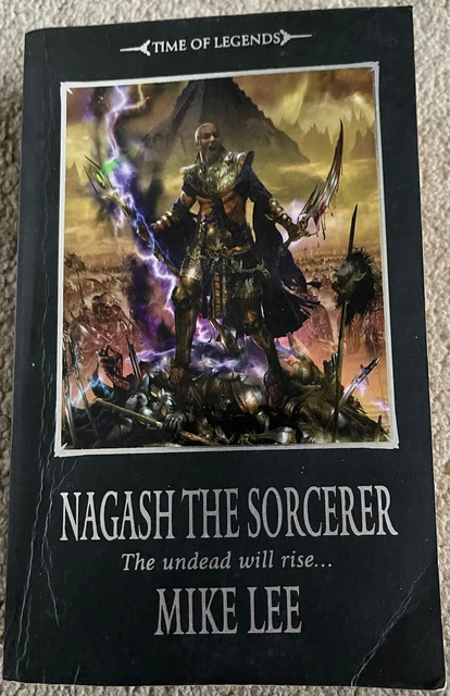 NAGASH LE SORCIER, Nagash Trilogy Book 1 par Mike Lee (Livre de poche ...