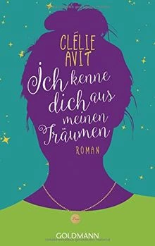ICH KENNE DICH aus meinen Träumen: Roman de Avit, Clélie | Livre | état ...