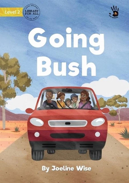 GOING BUSH - Our Yarning by Joeline Wise (English) Paperback Book £16. ...