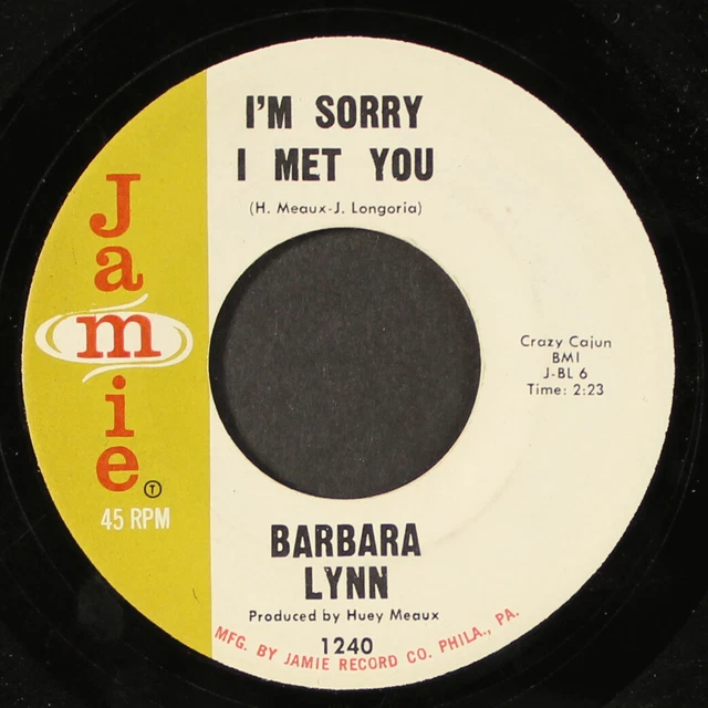 BARBARA LYNN: I'M sorry i met you / you're gonna need me Jamie 7 ...