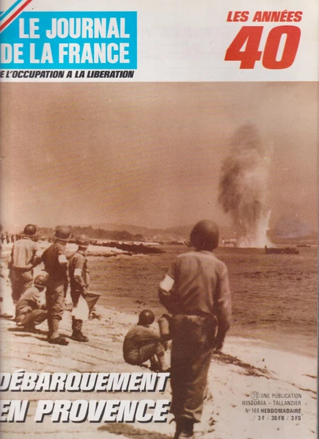 LE JOURNAL DE La France - Annees 40 N°73 Debarquement De Provence ...