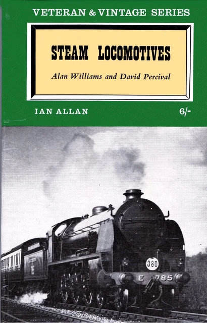 IAN ALLAN - STEAM LOCOMOTIVES by Alan Williams & David Percival ...